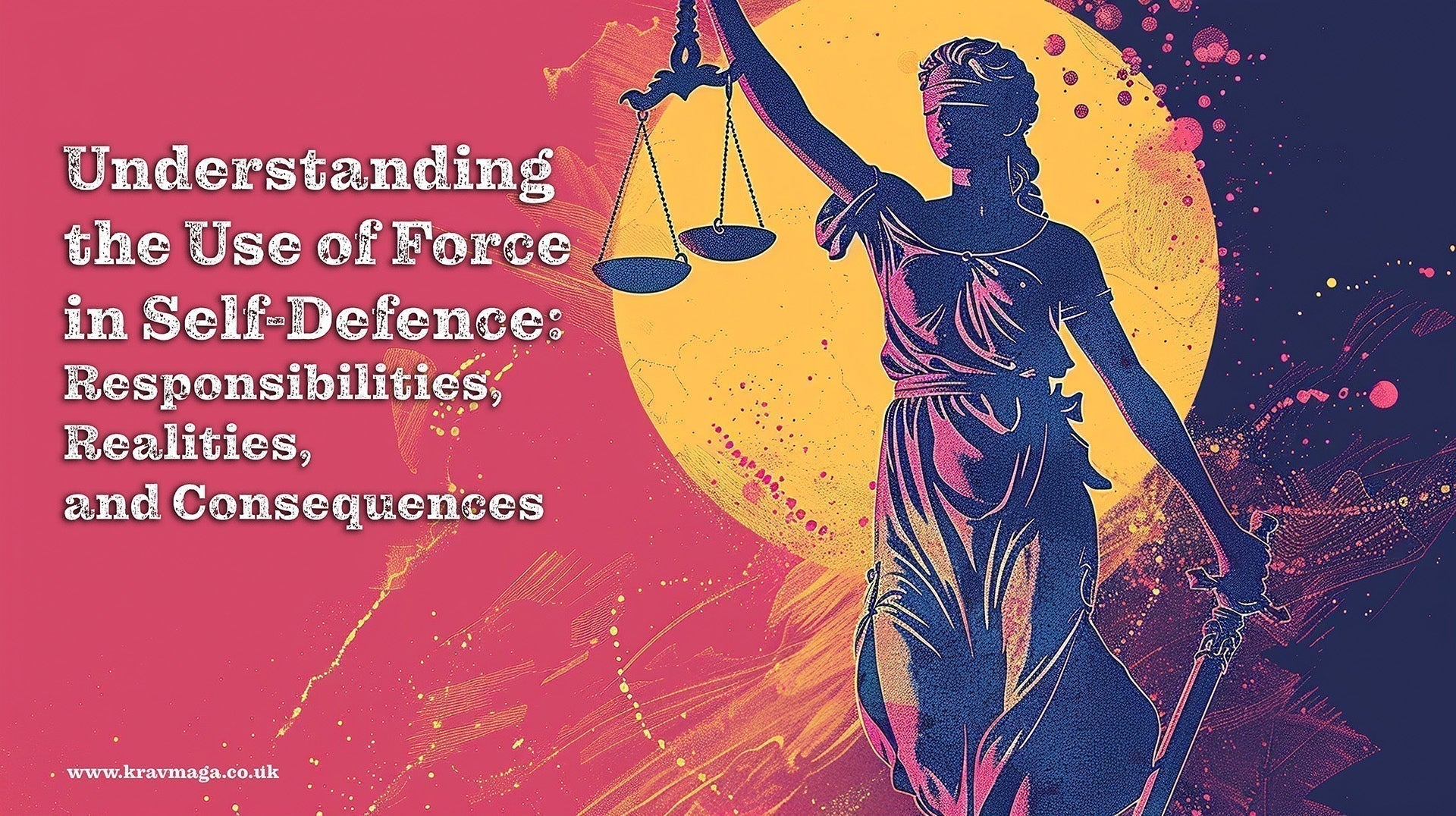 Understanding the Use of Force in Self-Defence: Responsibilities, Real